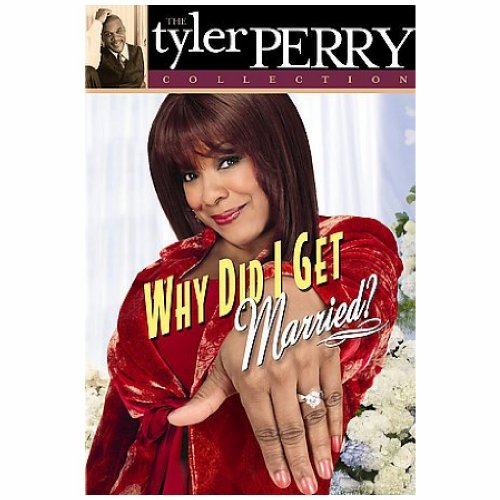 Tyler Perrys Why Did I Get Marrie Movie - Unknown Binding